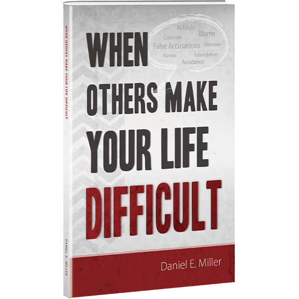 When Others Make Your Life Difficult | CAM Books
